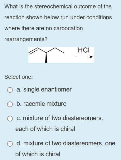 Solved What is the stereochemical outcome of the reaction | Chegg.com
