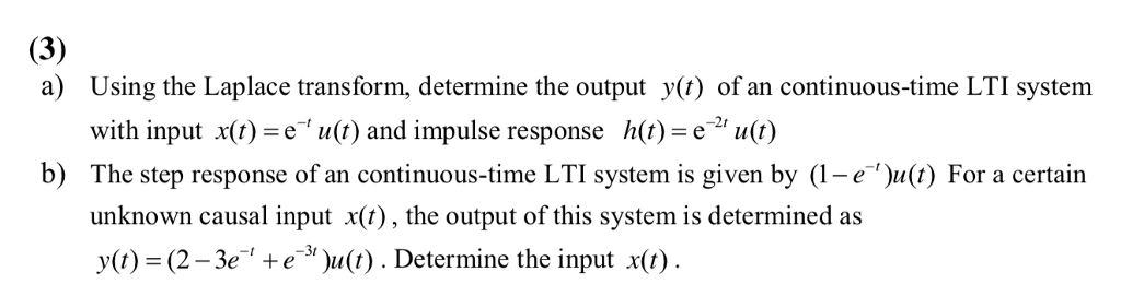 Solved a) Using the Laplace transform, determine the output | Chegg.com