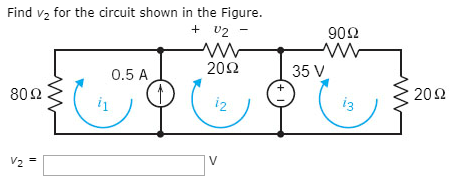 Solved Find v2 for the circuit shown in the Figure. +2 90Ω | Chegg.com