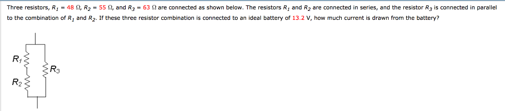 Solved Three resistors, R_1 = 48 ohm, R_2 = 55 ohm, and R_3 | Chegg.com