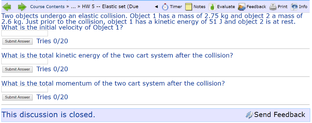Solved Two Objects Undergo An Elastic Collision Object 1 