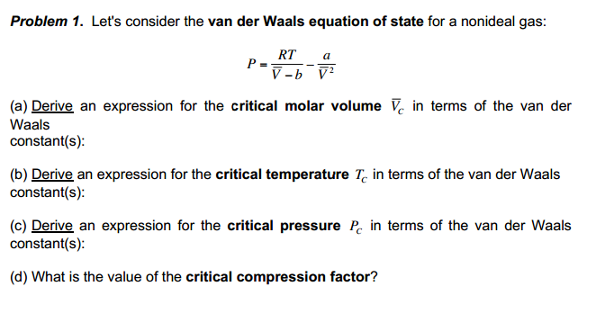 Solved Problem 1. Let's consider the van der Waals equation | Chegg.com Solved Problem 1. Let's consider the van der Waals equation | Chegg.com
