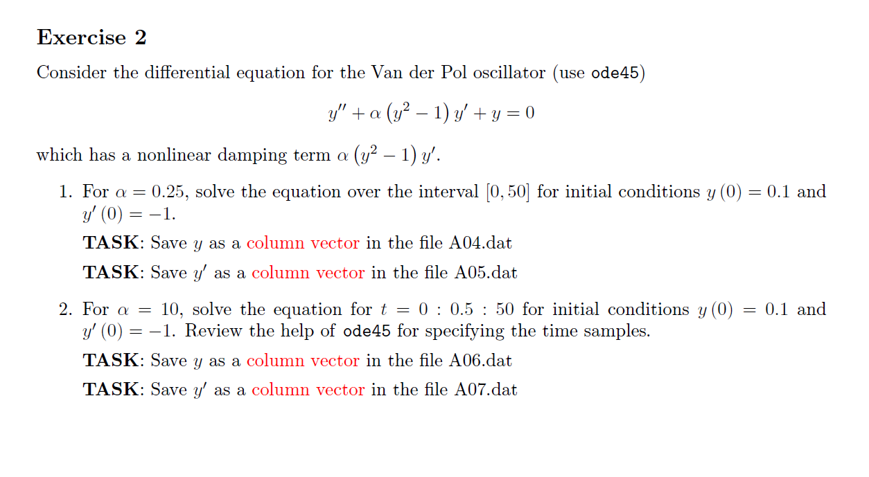 Solved Exercise 2 Consider the differential equation for the | Chegg.com