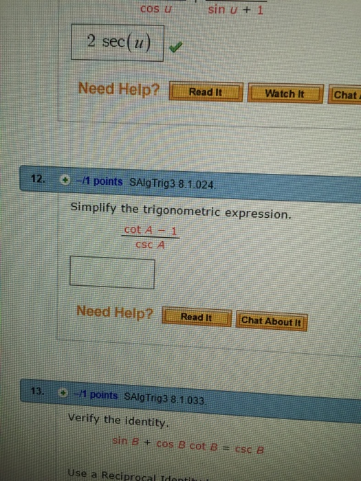 Solved Simplify the trigonometric expression. Verify the | Chegg.com