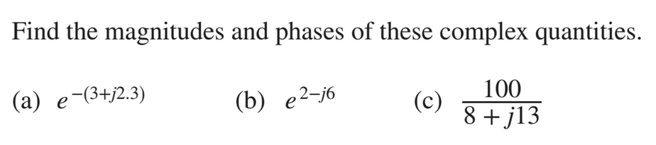 Solved Find the magnitudes and phases of these complex | Chegg.com