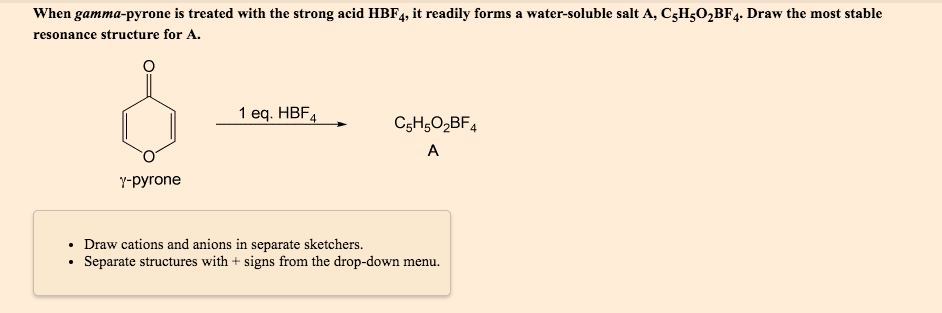Solved When gamma-pyrone is treated with the strong acid | Chegg.com