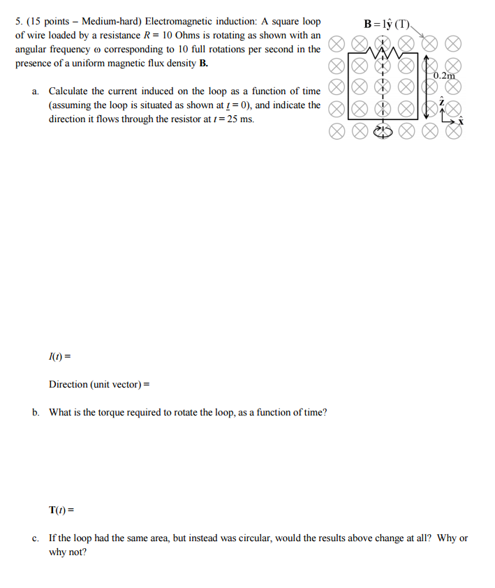 Solved Electromagnetic induction: A square loop of wire | Chegg.com