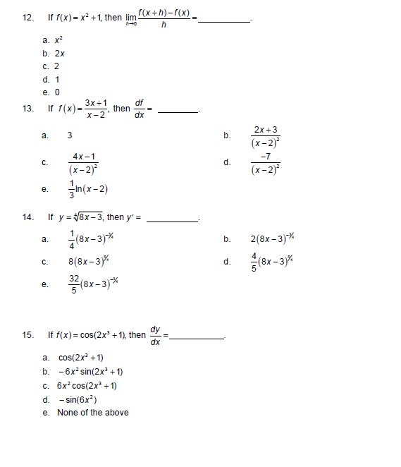 Solved 12 f (x) x +1, then lim a. X b. 2x c. 2 d. 1 e. 0 13 | Chegg.com