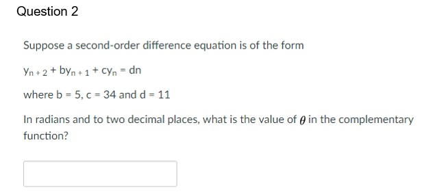 Solved Question2 Suppose a second-order difference equation | Chegg.com