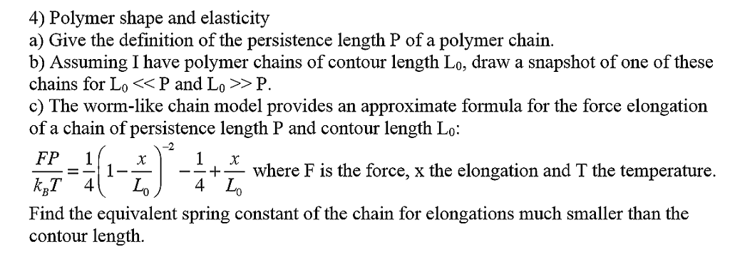 4) Polymer shape and elasticity a) Give the | Chegg.com
