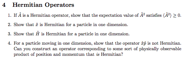 Solved 4 Hermitian Operators 1. If A is a Hermitian | Chegg.com