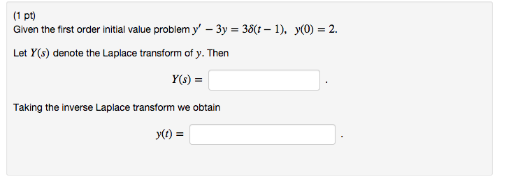 Solved Given The First Order Initial Value Problem Y 3y