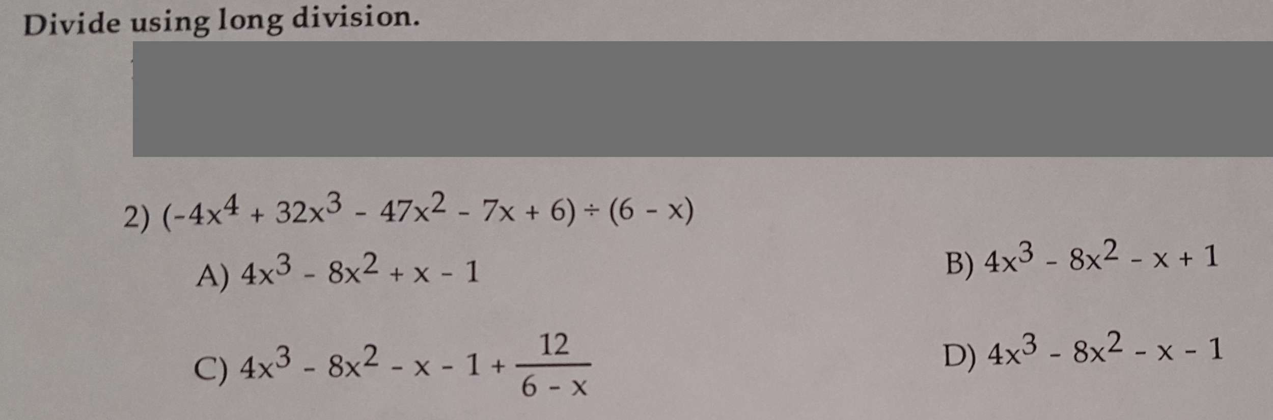 Solved Divide using long division. (-4x^4 + 32x^3 - 47x^2 - | Chegg.com