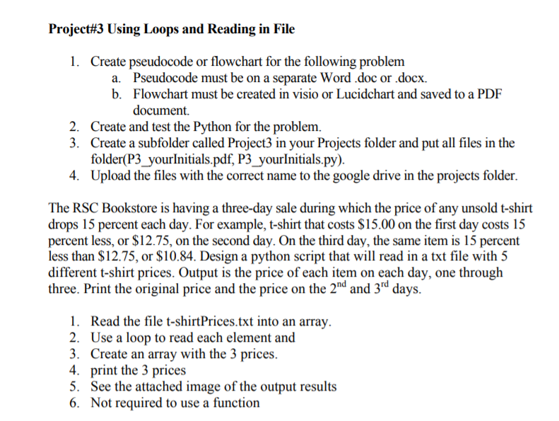 Solved Project#3 Using Loops and Reading in File 1. Create | Chegg.com
