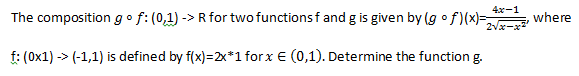 Solved The composition gof:(0,1) -> R of two functions f and | Chegg.com