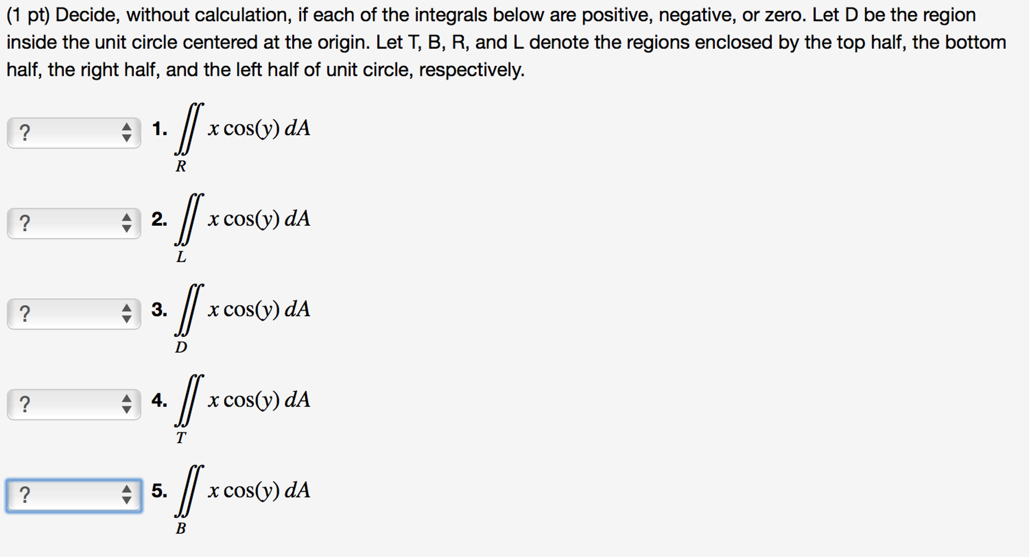 Solved Decide, without calculation, if each of the integrals | Chegg.com