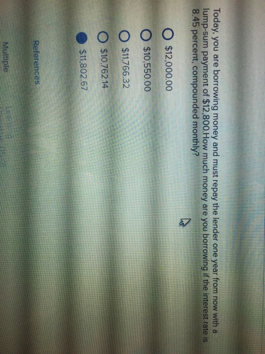 Solved today you are borrowing money and must repay the | Chegg.com