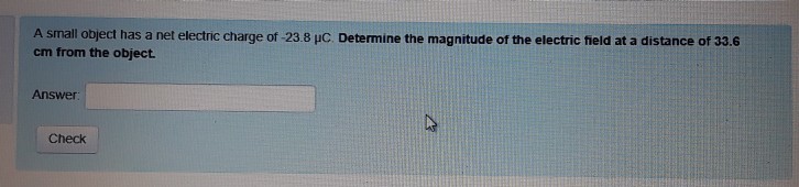 Solved A small object has a net electric charge of -23.8 uC. | Chegg.com