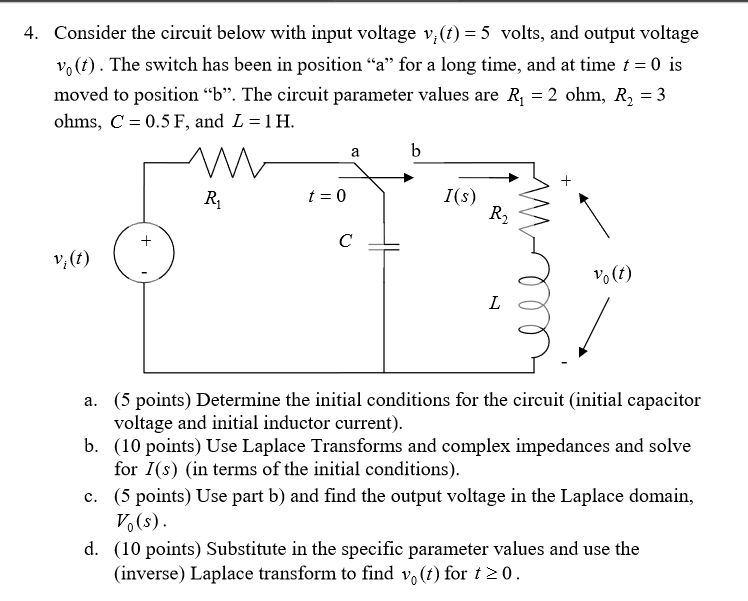 Solved Consider the circuit below with input voltage vi(t) = | Chegg.com