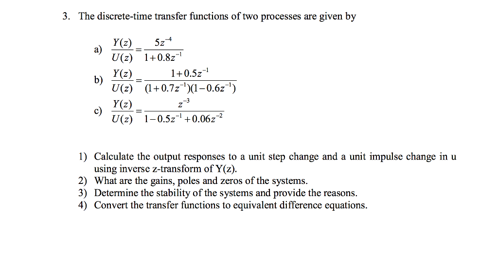 Solved 3. The discrete-time transfer functions of two | Chegg.com