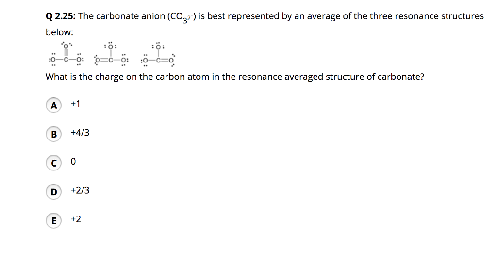 Solved The carbonate anion (CO_3^2-) is best represented by | Chegg.com