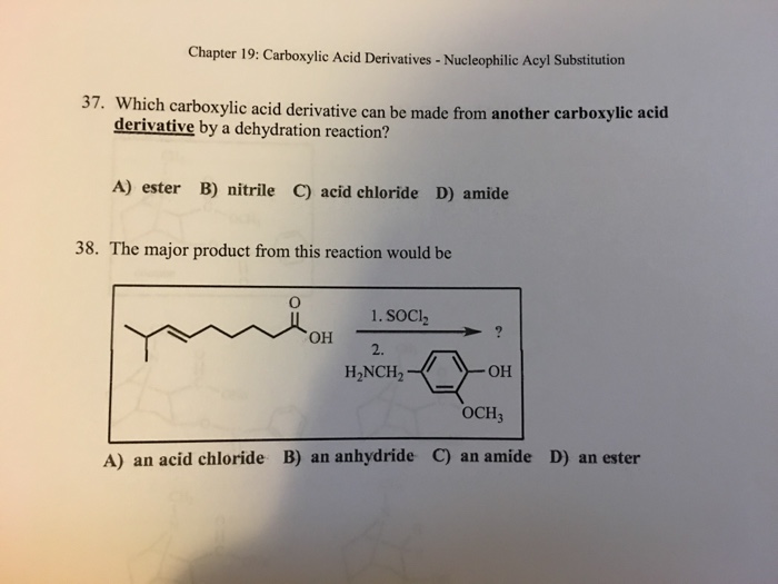 Solved which carboxylic acid derivative can be made from | Chegg.com