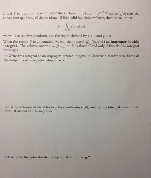 Solved Let S be the infinite solid under the surface z = | Chegg.com