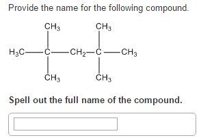 Solved Part B Provide the name for the following compound CH | Chegg.com