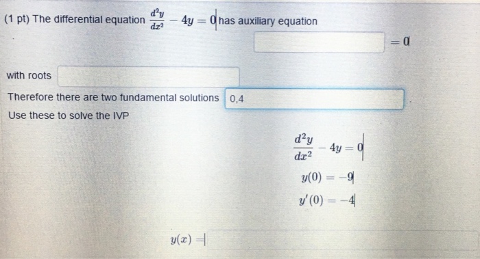 Solved The differential equation d^2y/dx^2 - 4y = 0 has | Chegg.com