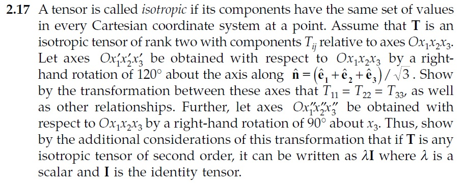2.17 A tensor is called isotropic if its components | Chegg.com
