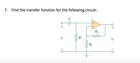 Solved Find the transfer function for the following circuit: | Chegg.com
