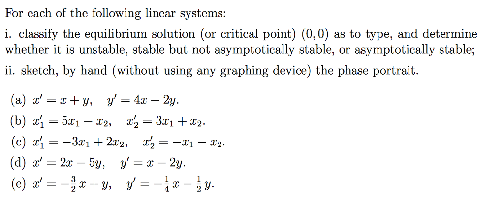Solved For each of the following linear systems: i. classify | Chegg.com