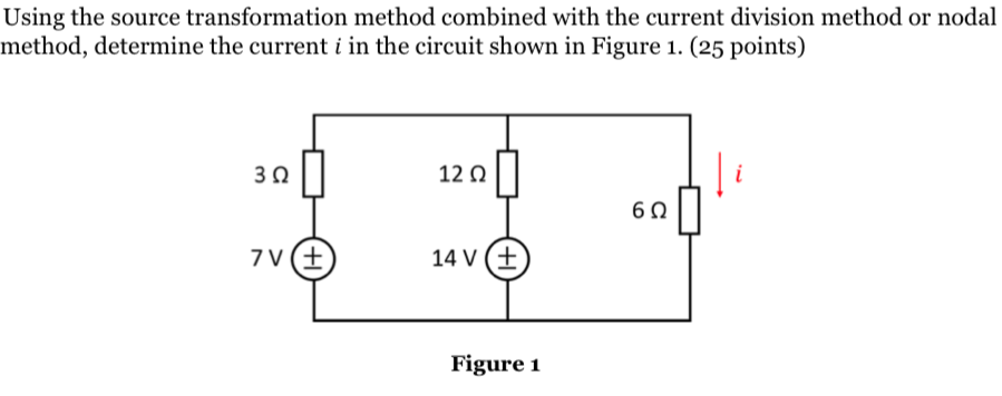 Solved Using the source transformation method combined with | Chegg.com