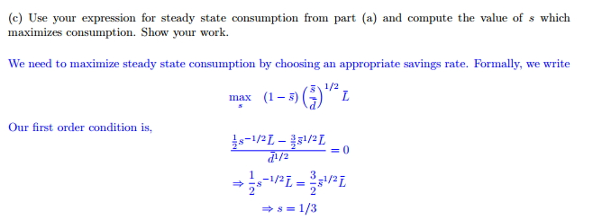 Solved Use your expression for steady state consumption and | Chegg.com