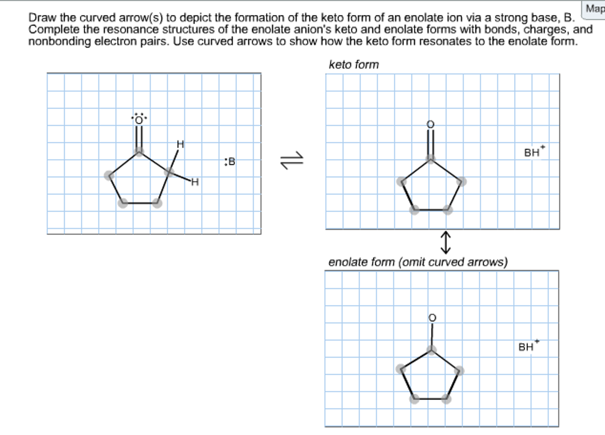 Solved Draw the curved arrow(s) to depict the formation of | Chegg.com