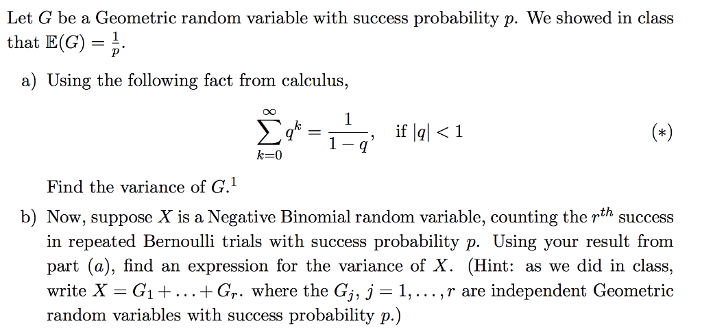 Solved Let G be a Geometric random variable with success | Chegg.com