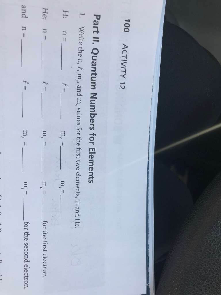 Solved 100 ACTIVITY 12 Part I. Quantum Numbers for Elements | Chegg.com