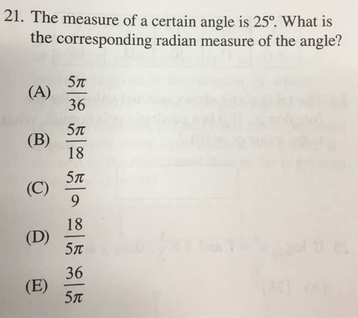 Solved 21. The measure of a certain angle is 250. What is | Chegg.com
