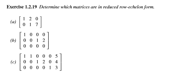 Solved Determine Which Matrices Are In Reduced Row Echelon