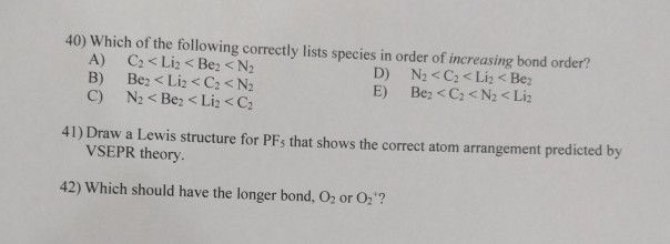 Solved 40 Which Of The Following Correctly Lists Species In
