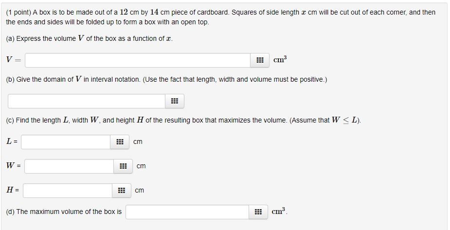 Solved 1 Point A Box Is To Be Made Out Of A 12 Cm By 14 Cm Chegg solved-1-point-a-box-is-to-be-made-out-of-a-12-cm-by-14-cm-chegg