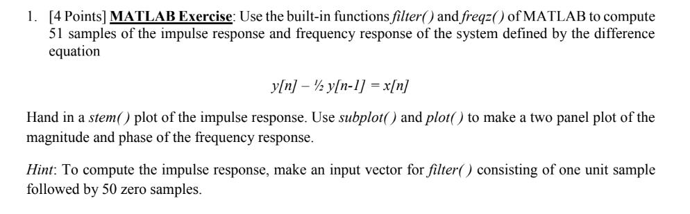 Solved 1. [4 Points] MATLAB Exercise: Use the built-in | Chegg.com