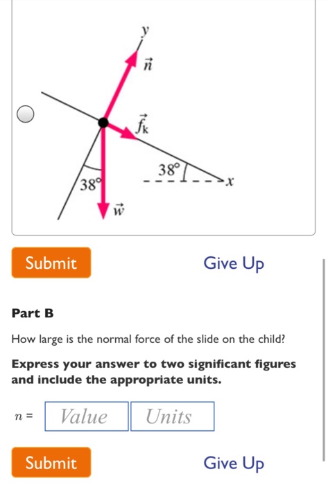 Solved A 31 kg child goes down a straight slide inclined 38° | Chegg.com