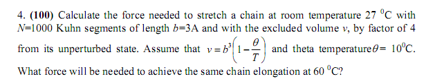 Solved N=1000 Kuhn segments of length b=3A and with the | Chegg.com