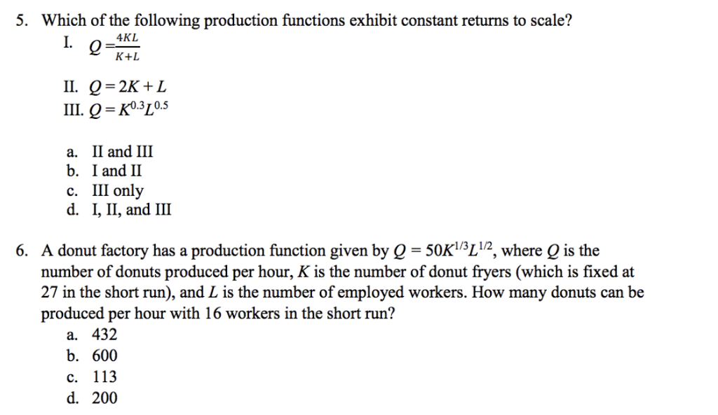 Solved 5. Which of the following production functions | Chegg.com