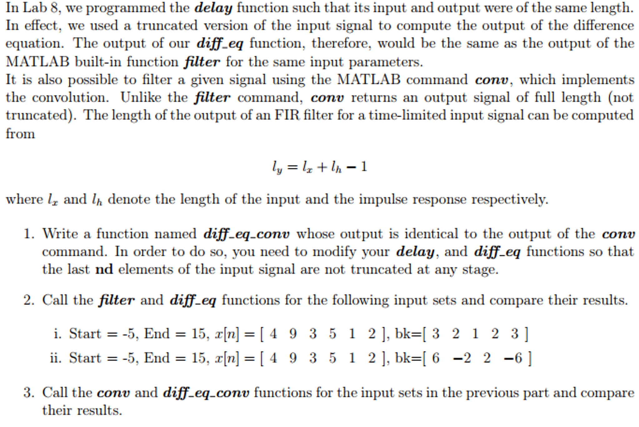 In Lab 8, we programmed the delay function such that | Chegg.com
