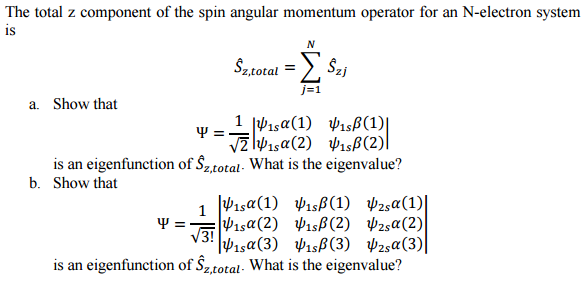 The total z component of the spin angular momentum | Chegg.com