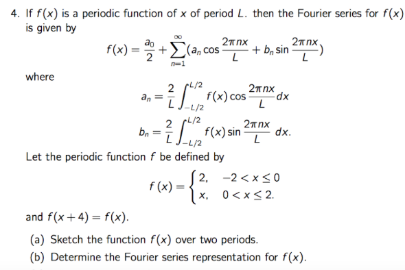 Solved 4. If f(x) is a periodic function of x of period L. | Chegg.com