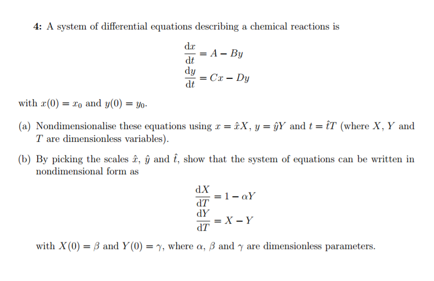 Solved 4: A system of differential equations describing a | Chegg.com