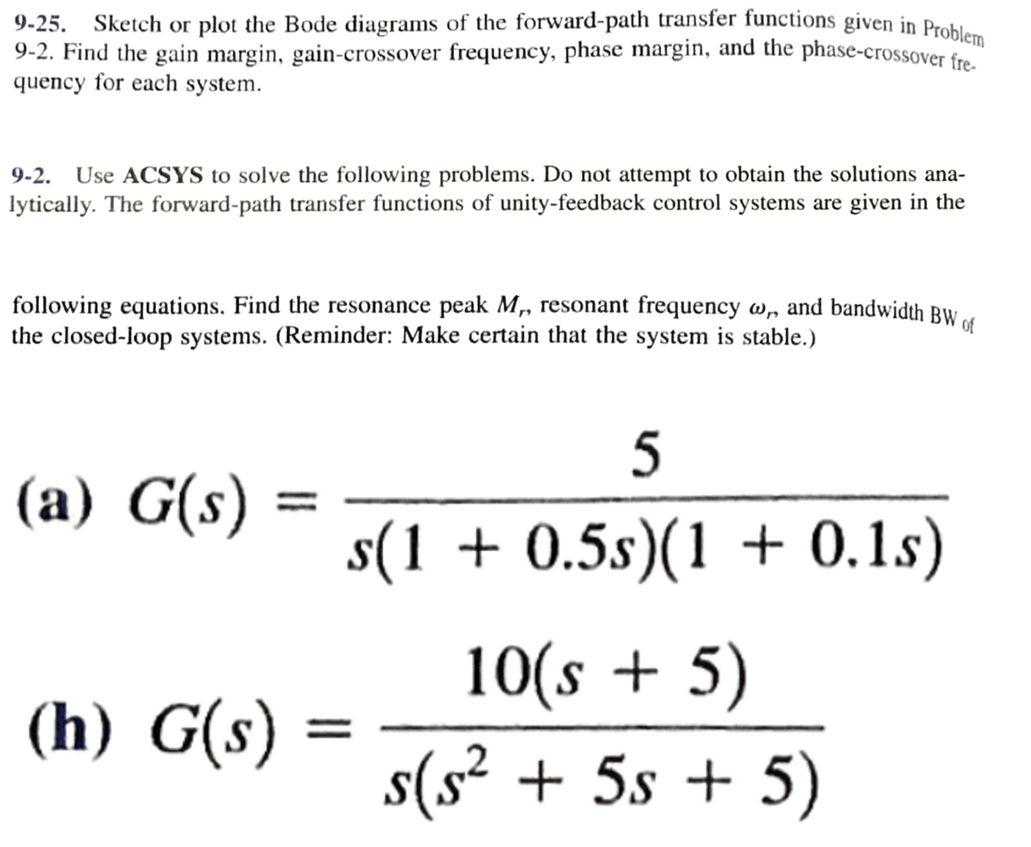Solved Sketch or plot the Bode diagrams of the forward-path | Chegg.com